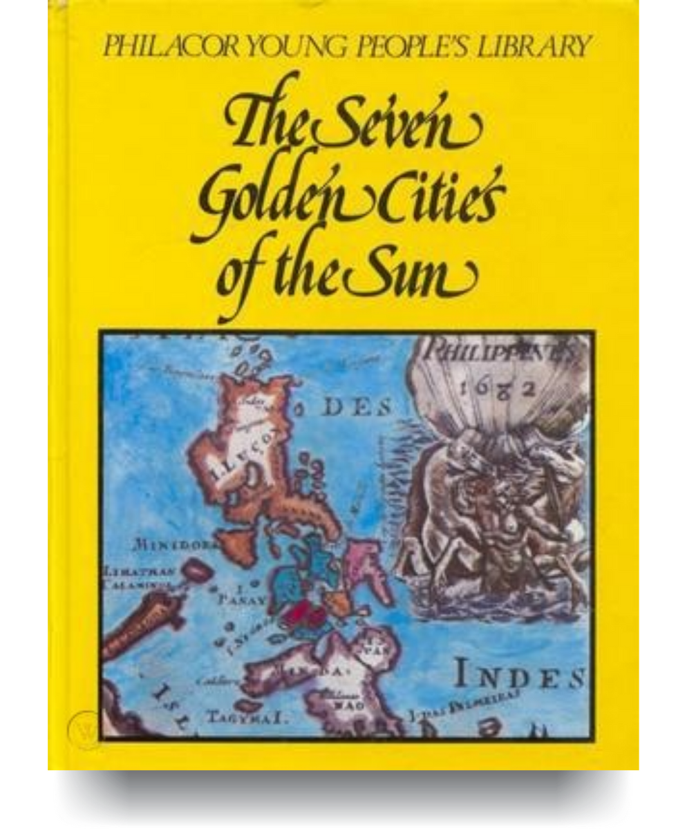 The Seven Golden Cities of the Sun – Philippine Expressions Bookshop