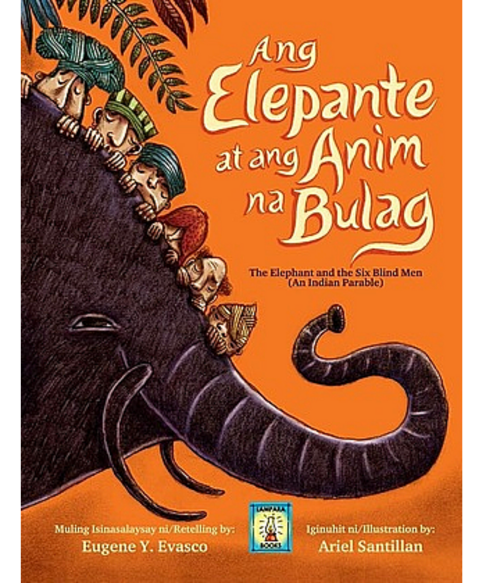 Ang Elepante at ang Anim na Bulag (The Elephant and the Six Blind Men ...