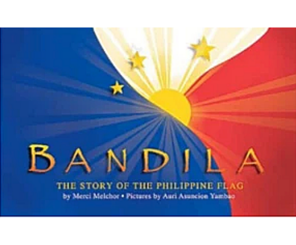 Bandila: The Story of The Philippine Flag – Philippine Expressions Bookshop